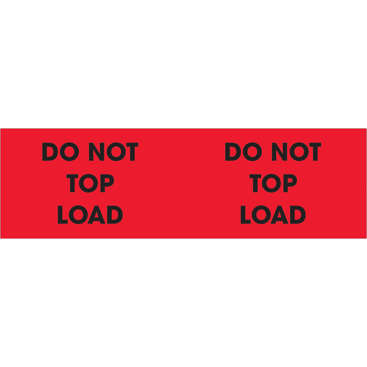 3 x 10" - "Do Not Top Load" (Fluorescent Red) Labels 500/Roll